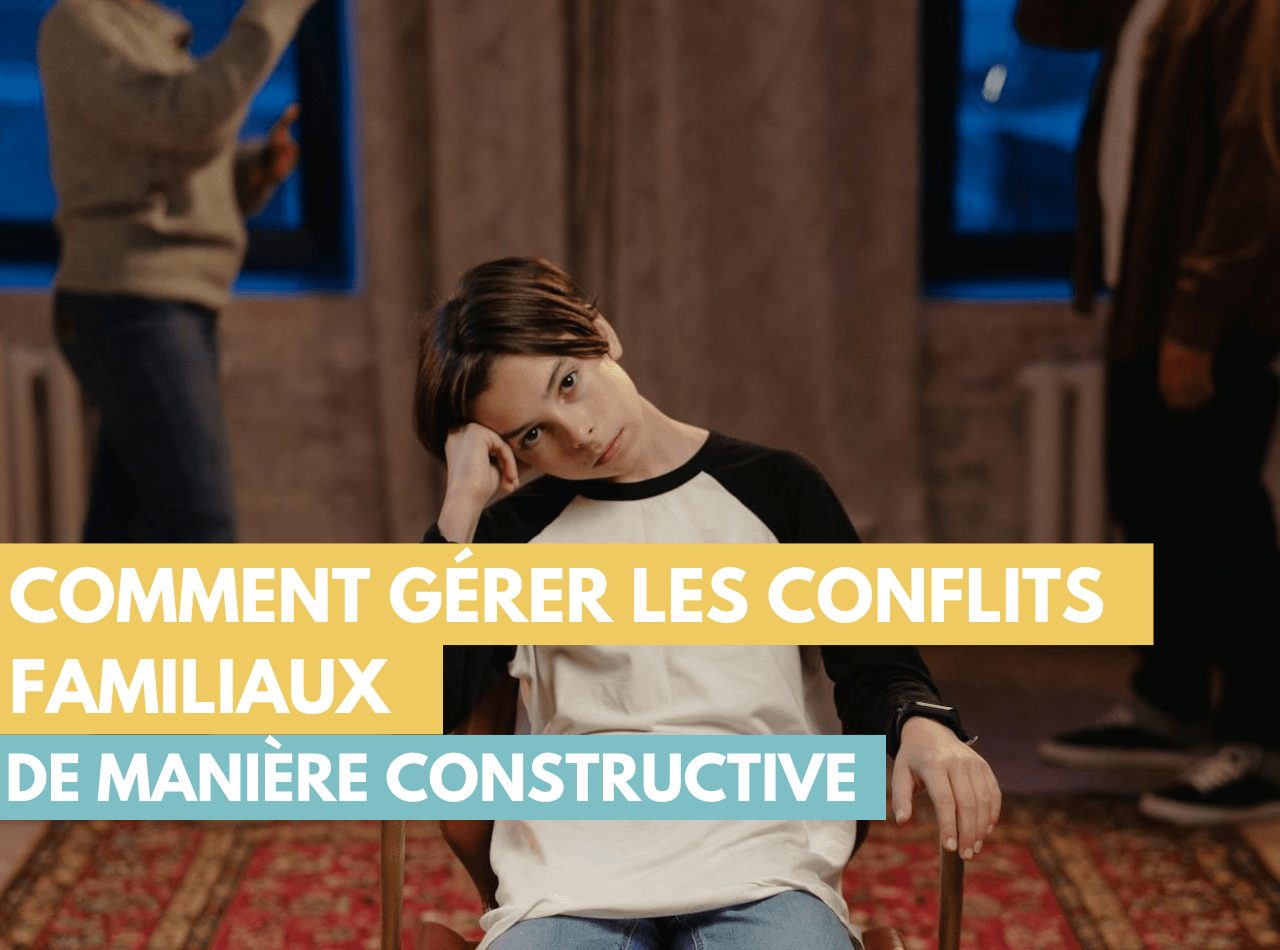 Comment Gérer les Conflits Familiaux de Manière Constructive - Aurélien ...